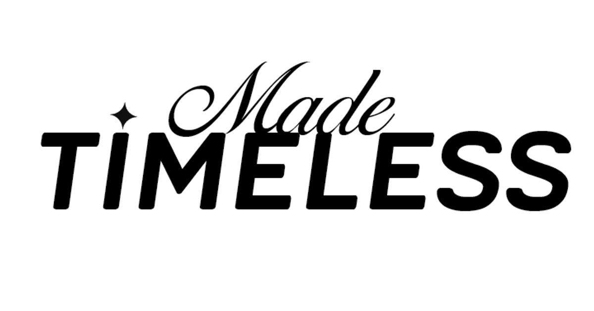 Made Timeless